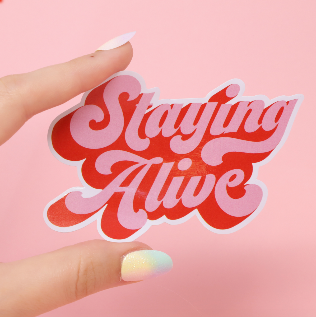 Staying Alive sticker – Made Au Gold